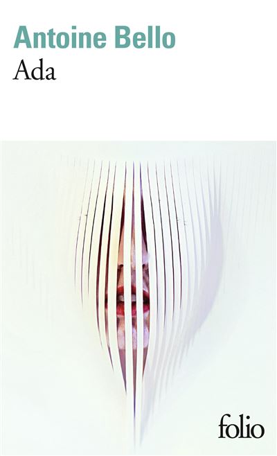 [Roman] Ada, d'Antoine Bello - Cerveaux et Robots
